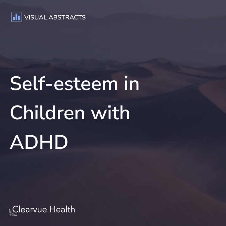 Visual Abstract: Self-Esteem Evaluation in Children and Adolescents Suffering from ADHD