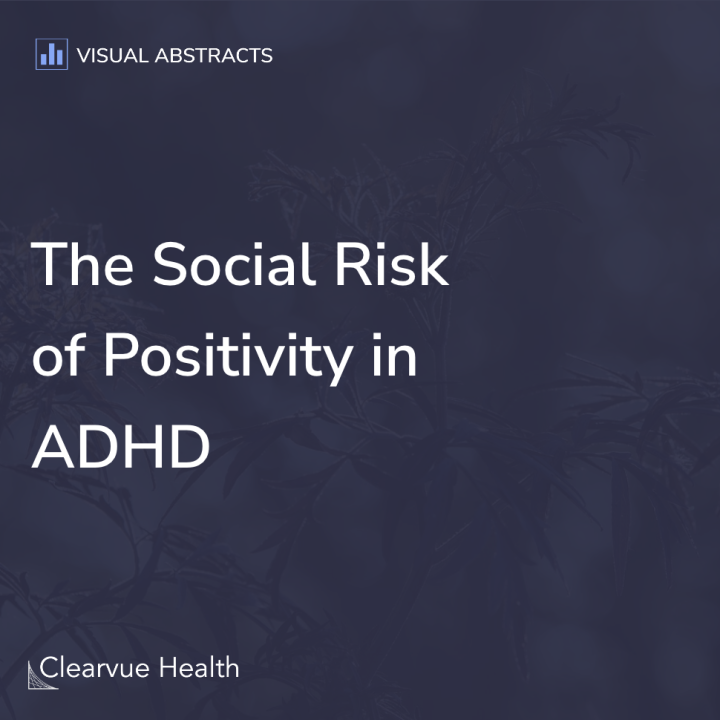 Visual Abstract: Does a Positive Bias Relate to Social Behavior in ...